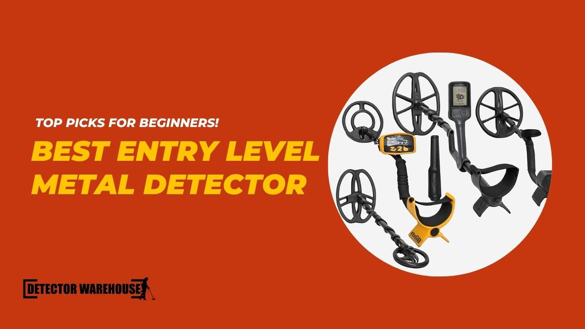 Best Entry Level Metal Detector for Beginners (2025) — Detector Warehouse